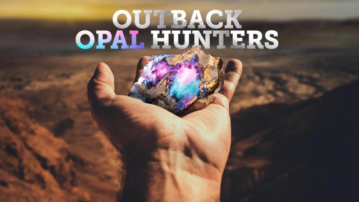 How to Watch Outback Opal Hunters